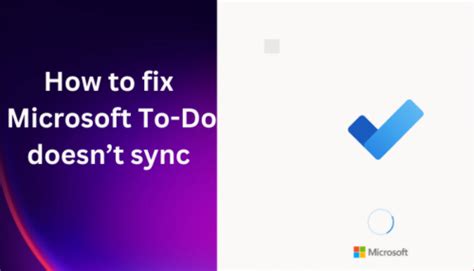 Microsoft To Do Not Syncing Between Devices