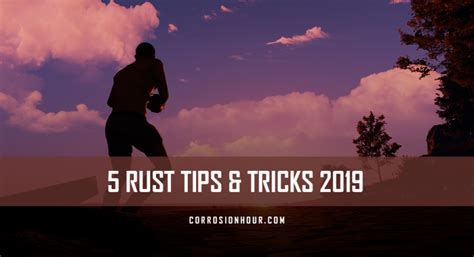 RUST Tips Tricks 2019 RUST New Player Guides