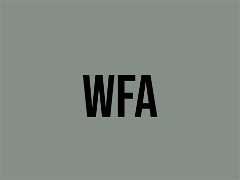 What Does Wfa Mean Meaning Uses And More Fluentslang