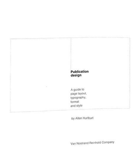 Publication Design A Guide To Page Layout Typography Format And St