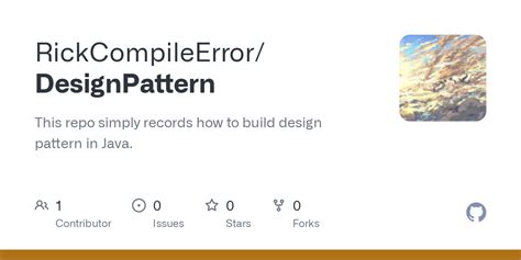 Github Rickcompileerror Designpattern This Repo Simply Records How To Build Design Pattern In