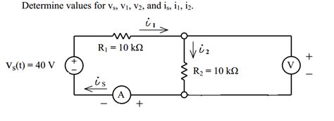 Solved Determine Values For Vs V1 V2 And Is I1 I2