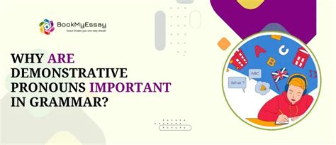Why Are Demonstrative Pronouns Important In Grammar