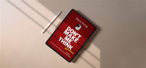 Insights From The Usability Classic Dont Make Me Think By Steve Krug