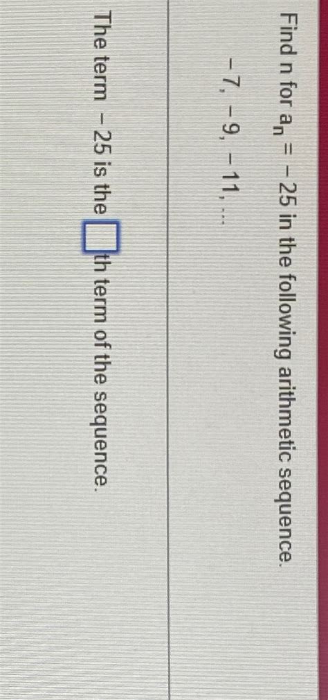 Solved Find N For An In The Following Arithmetic Chegg