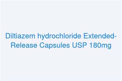 Diltiazem Hydrochloride Extended Release Capsules Usp 180mg