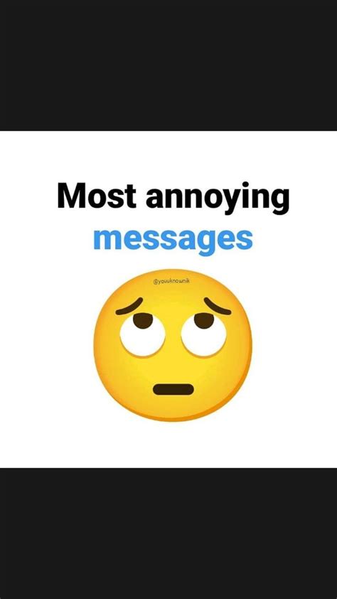 Annoying Messages Messages Annoyed Save