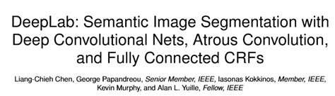论文阅读笔记十：deeplab semantic image segmentation with deep convolutional