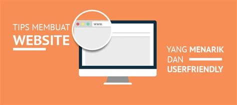 Tips Membuat Website Yang Menarik Dan Userfriendly IDCloudHost
