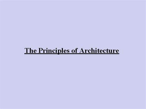 Elements And Principles Of Architecture The Basics Of