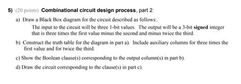 solved 5 20 points combinational circuit design process