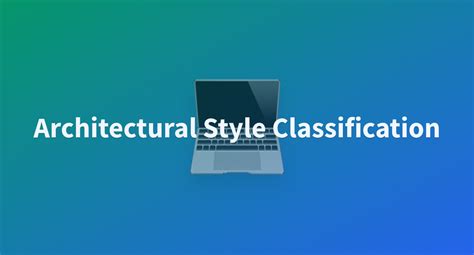 Architectural Style Classification A Hugging Face Space By Dacor