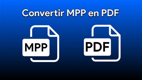 Comment Convertir Mpp En Pdf Sans Effort Updf