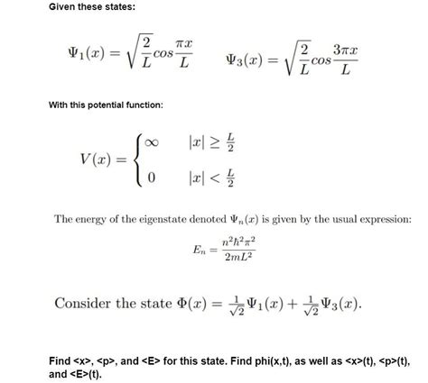 Solved Given these states Ψ x L cosLπxΨ x L cosL πx Chegg com