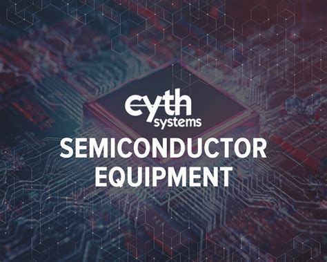 Semiconductor Test Equipment Design Cyth Systems Inc