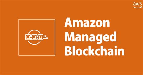 Amazon Managed Blockchain