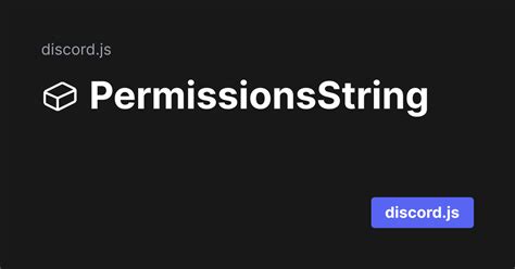 discord js permissionsstring