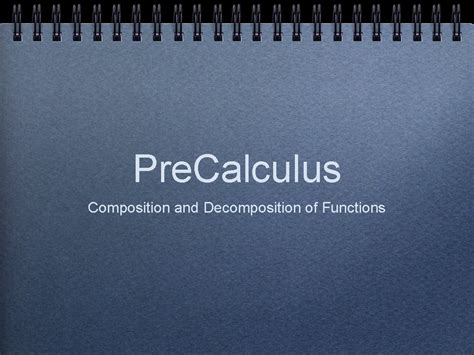 Pre Calculus Composition And Decomposition Of Functions Example