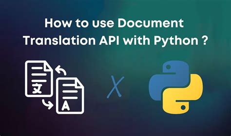 How To Translate A Document With Python