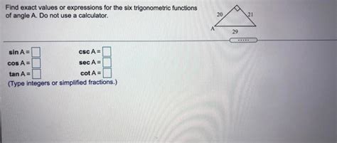 Solved Find Exact Values Or Expressions For The Six Chegg Com