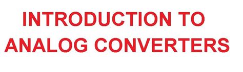 Introduction To Analog Converters Instrumentation And Control Engineering