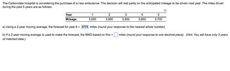solved a using a 2 year moving average the forecast for