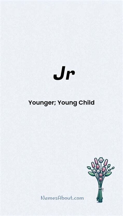 Jr Name Meaning Origins Nicknames Sibling Ideas