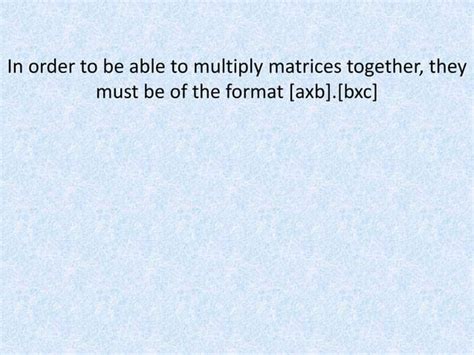 Multiplying Matrices Ppt