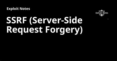Ssrf Server Side Request Forgery Exploit Notes