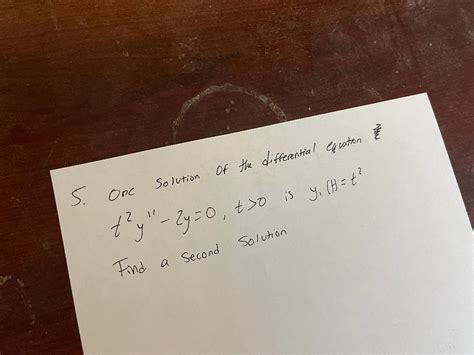 Solved 5 One Solution Of The Differential Equation T2y