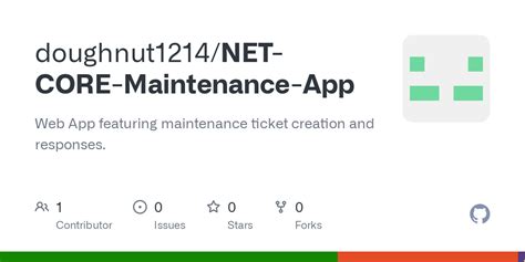 GitHub Doughnut NET CORE Maintenance App Web App Featuring Maintenance Ticket Creation