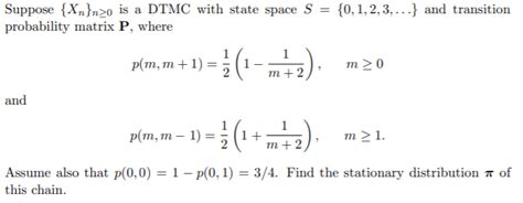 Solved Suppose Xn N0 Is A Dtmc With State Space S