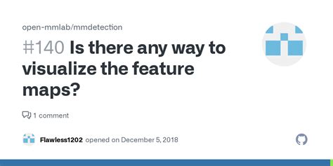 is there any way to visualize the feature maps · issue 140 · open