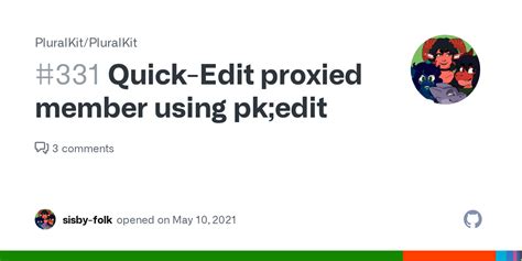 Quick Edit Proxied Member Using Pkedit · Issue 331 · Pluralkit