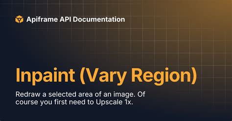 Inpaint Vary Region Apiframe API Documentation