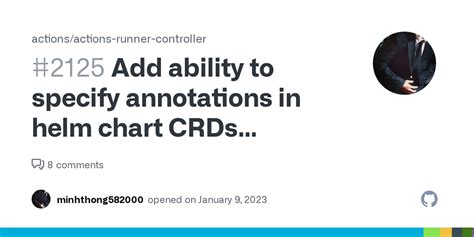 Add Ability To Specify Annotations In Helm Chart Crds Manifests · Issue