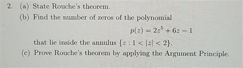 Solved A State Rouche S Theorem B Find The Number Of Chegg