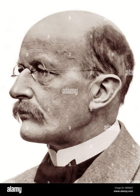 Max Planck 1858 1947 German Theoretical Physicist Who Was The Originator Of Quantum Theory