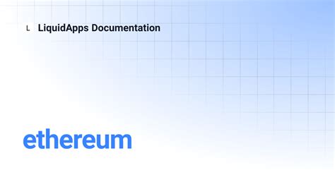 Ethereum Liquidapps Documentation