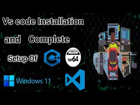 install vs code windows 11| Vs Code Installation for C++ in windows ...