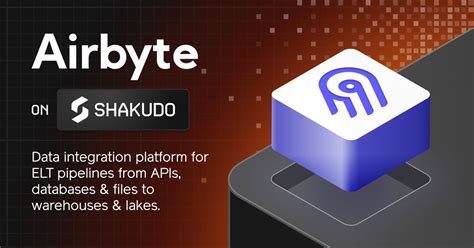 Airbyte Integrated Into Shakudos Data Pipeline Tools Shakudo Posted On The Topic Linkedin