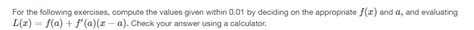 solved for the following exercises compute the values given