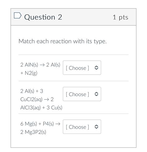 Solved Question PtsMatch Each Reaction With Its Chegg Com