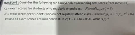 solved question 6 consider the following random variables