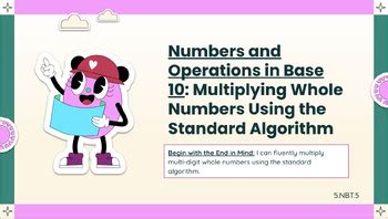 5 Nbt 5 Multiplying Multi Digit Whole Numbers Using Standard Algorithm