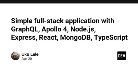 Simple Full Stack Application With Graphql Apollo 4 Nodejs Express