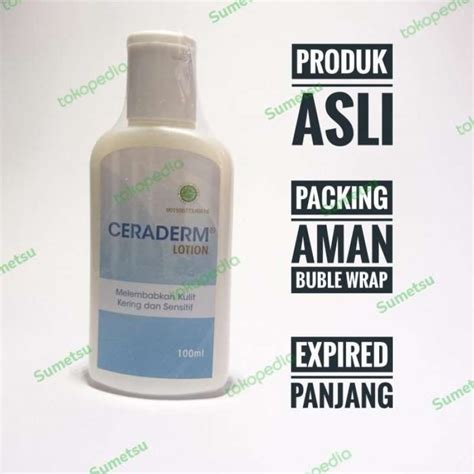 Promo Ceraderm Lotion 100 Ml Diskon 33 Di Seller Qianayu Tugu Selatan Kota Jakarta Utara