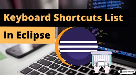 Eclipse Keyboard Shortcuts List StackHowTo