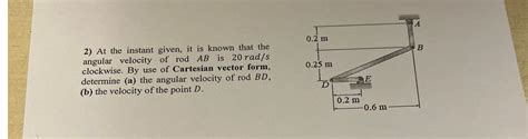 at the instant given it is known that the angular