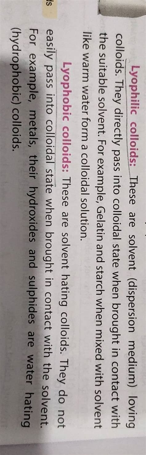 Lyophilic Colloids These Are Solvent Dispersion Medium Loving Colloids